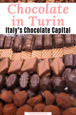 Turin Chocolate Guide: The Best Chocolates, Shops, & Itinerary ...